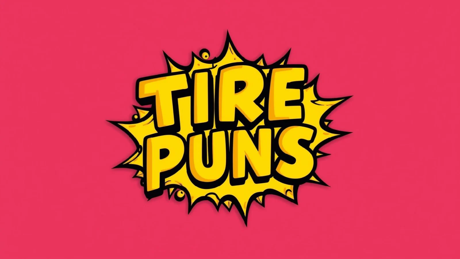 883+ Tire Puns & Jokes One Liner 2026 That’ll Keep You Rolling with ...